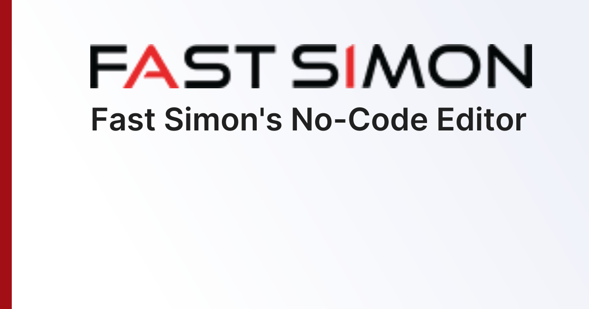 Fast Simon's No-Code Editor