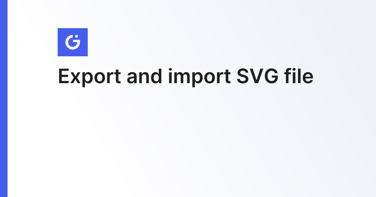 Export and import SVG file