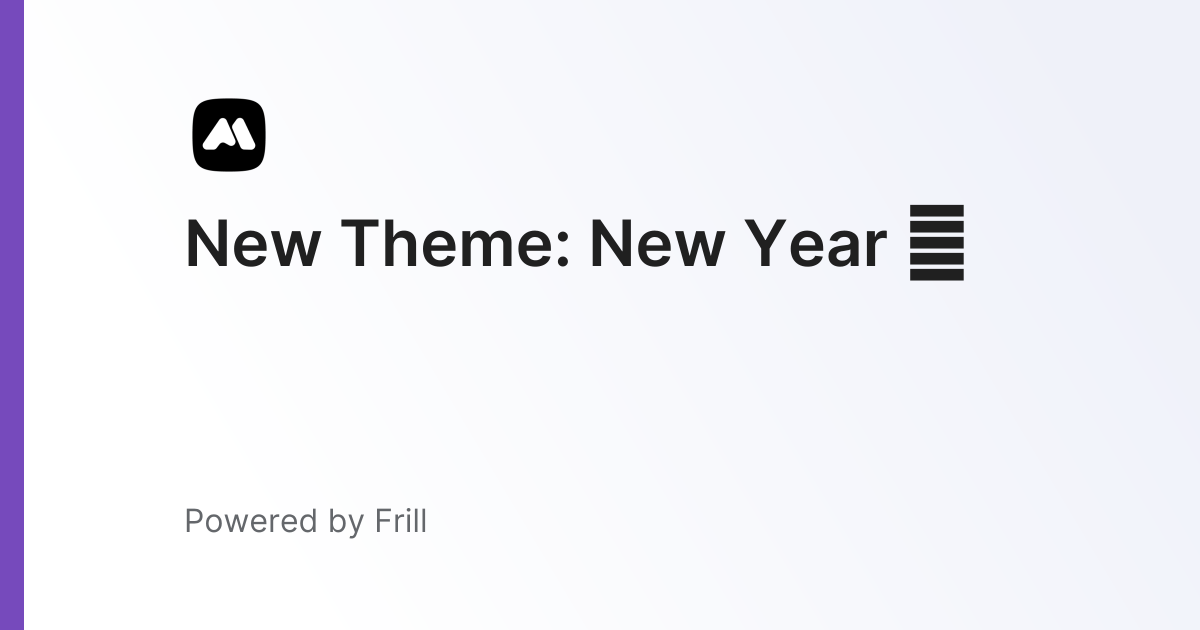 New Theme: New Year 🥂 | Frill.co New Theme: New Year 🥂 | Frill.co