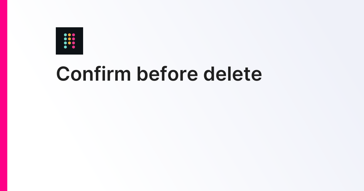 Confirm before delete