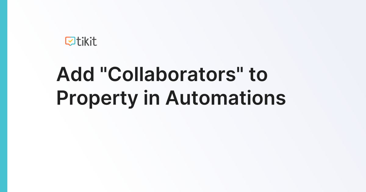 Add "Collaborators" to Property in Automations