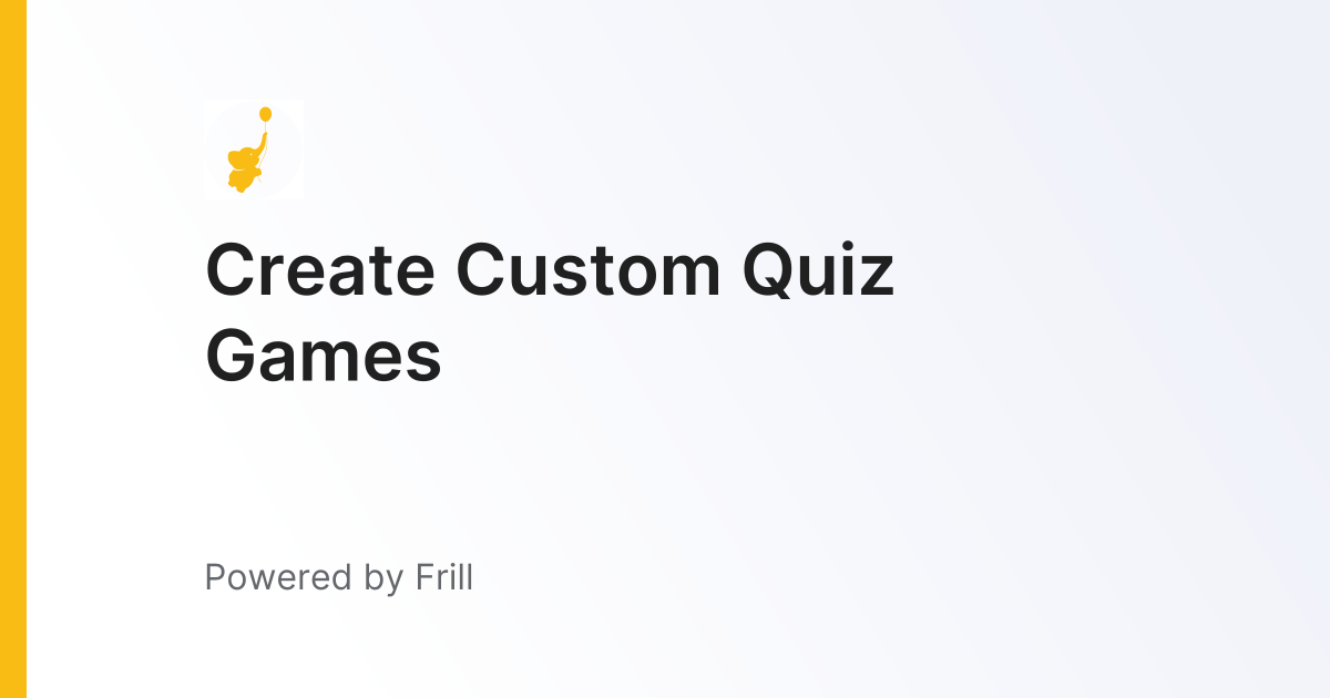 Create Custom Quiz Games | Frill.co